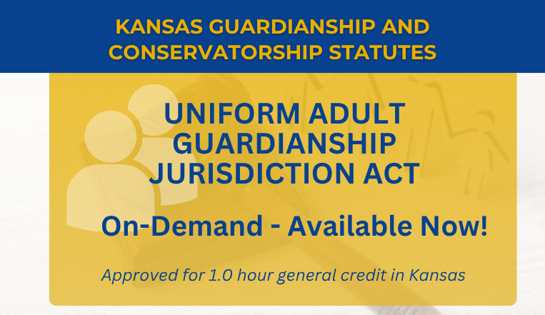 Uniform Adult Guardianship and Protective Proceedings Jurisdiction Act ...